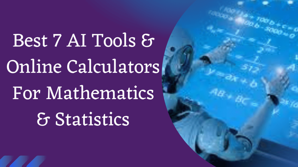 Best 9 AI Tools For Mathematics & Statistics 2024: Simplify Maths & Stats